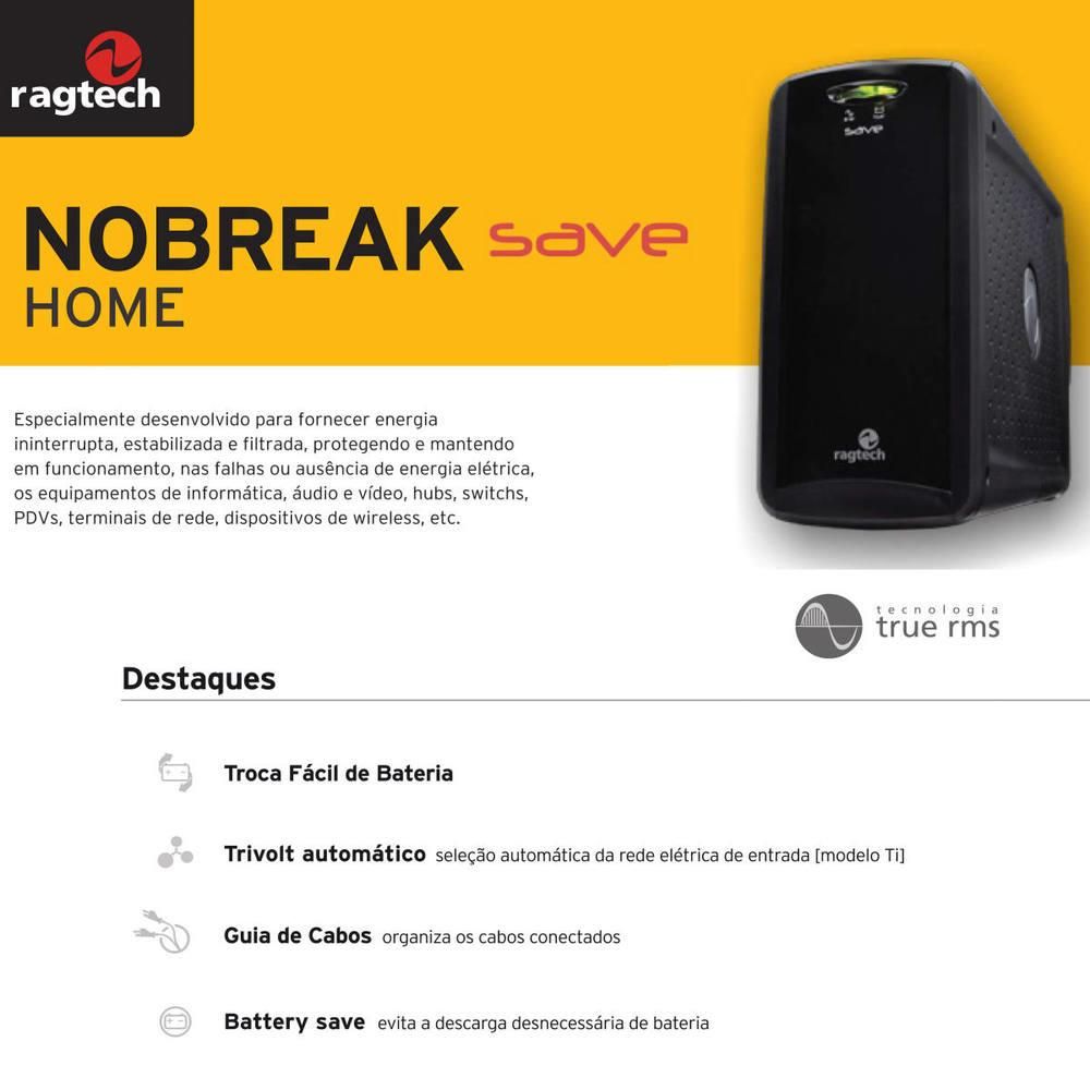 Nobreak Ragtech SAVE HOME STD-TI 600VA Bivolt/115V - 4114 | ChipByte Informática